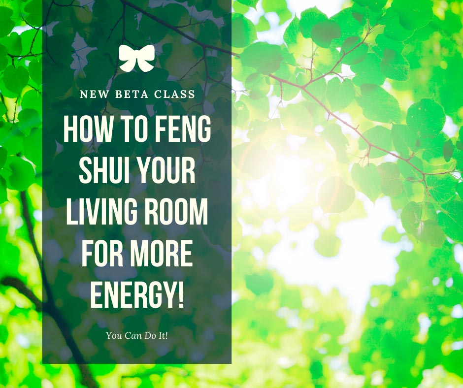 How to Feng Shui Your Living Room For More Energy | Blue Mountain Feng ...